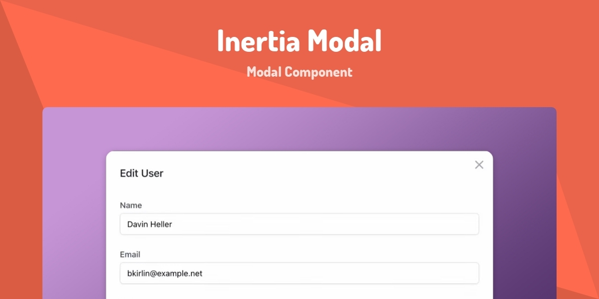 Inertia Modal Modal Component Made With Laravel